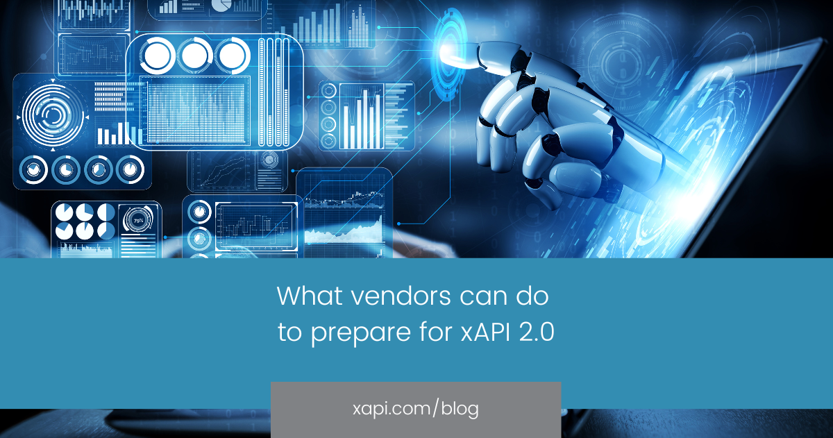 What vendors can do to prepare for xAPI 2.0